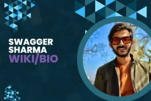 Swagger Sharma Wiki/Bio, Age, Family, Height, Girlfriend, Income, Net ...
